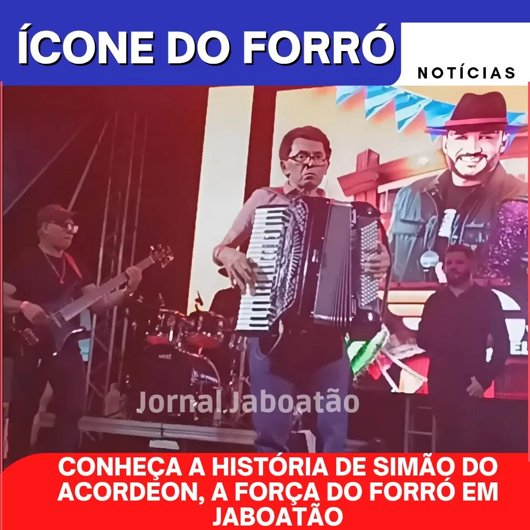 CONHEÇA A HISTÓRIA DE SIMÃO DO ACORDEON, A FORÇA DO FORRÓ EM JABOATÃO ...