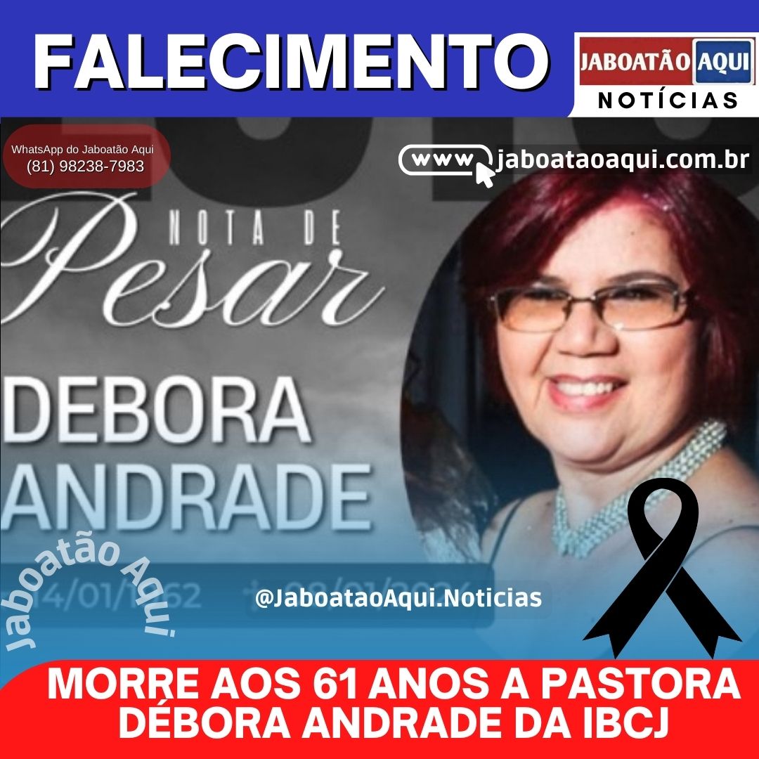 MORRE AOS 61 ANOS A PASTORA DÉBORA ANDRADE DA IBCJ - Jaboatão Aqui Notícias