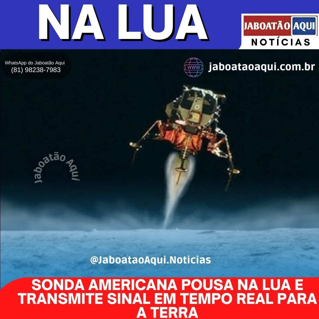 SONDA AMERICANA POUSA NA LUA E TRANSMITE SINAL EM TEMPO REAL PARA A ...