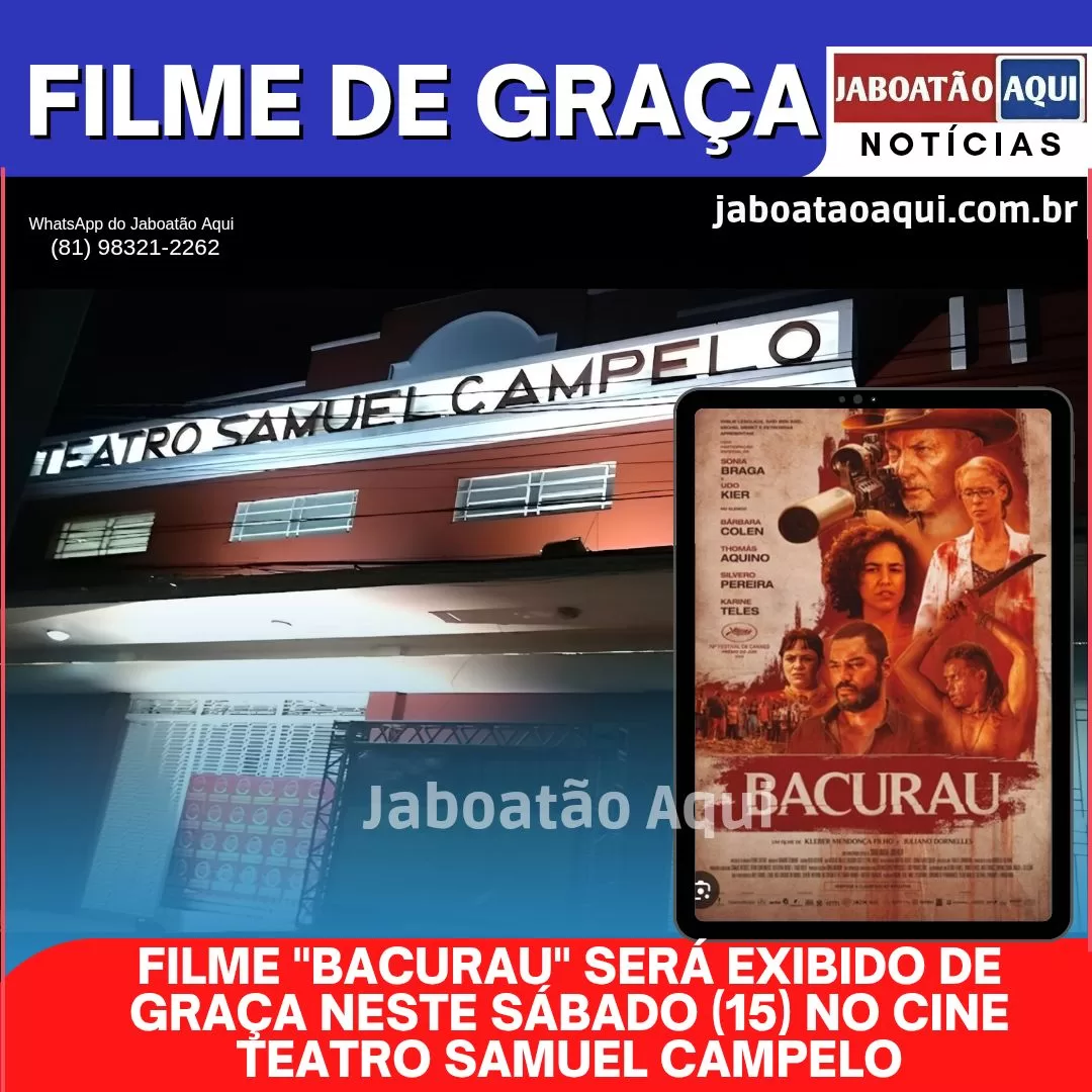 FILME "BACURAU" SERÁ EXIBIDO DE GRAÇA NESTE SÁBADO (15) NO CINE TEATRO ...